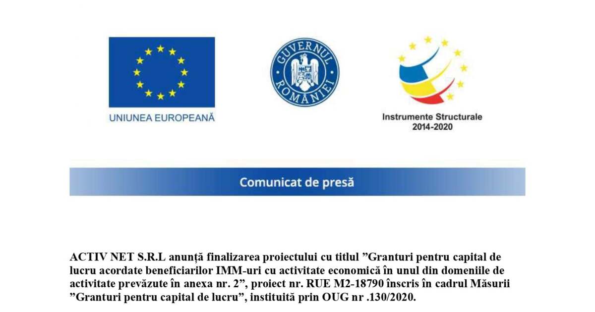 ACTIV NET S.R.L anunță finalizarea proiectului cu titlul ”Granturi pentru capital de lucru ...