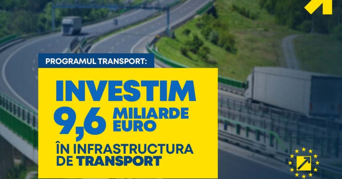 4,65 miliarde de euro din totalul de 9,6 miliarde investiți în transport sunt fonduri europene ...