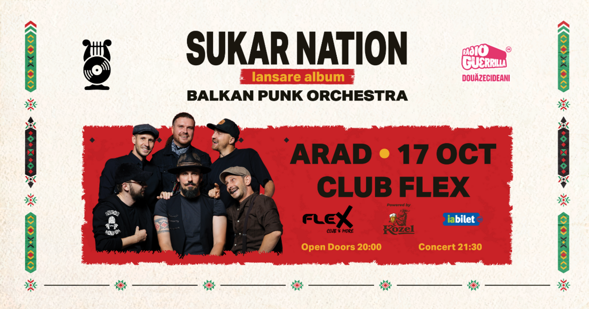 Sukar Nation aduce „Balkan Punk Orchestra” la Arad - ARADON